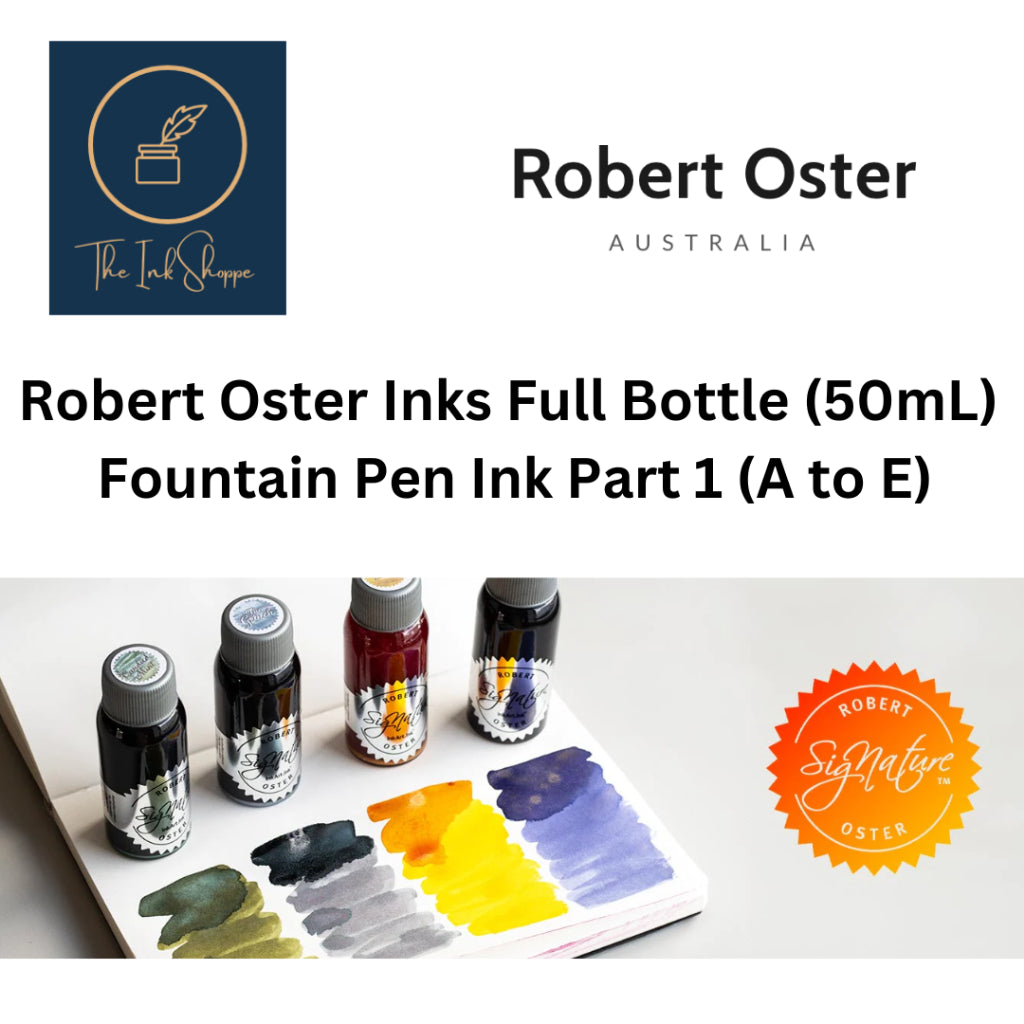 Robert Oster Fountain Pen Ink Full Bottle Part 1 (A to E) (50mL) – The ...